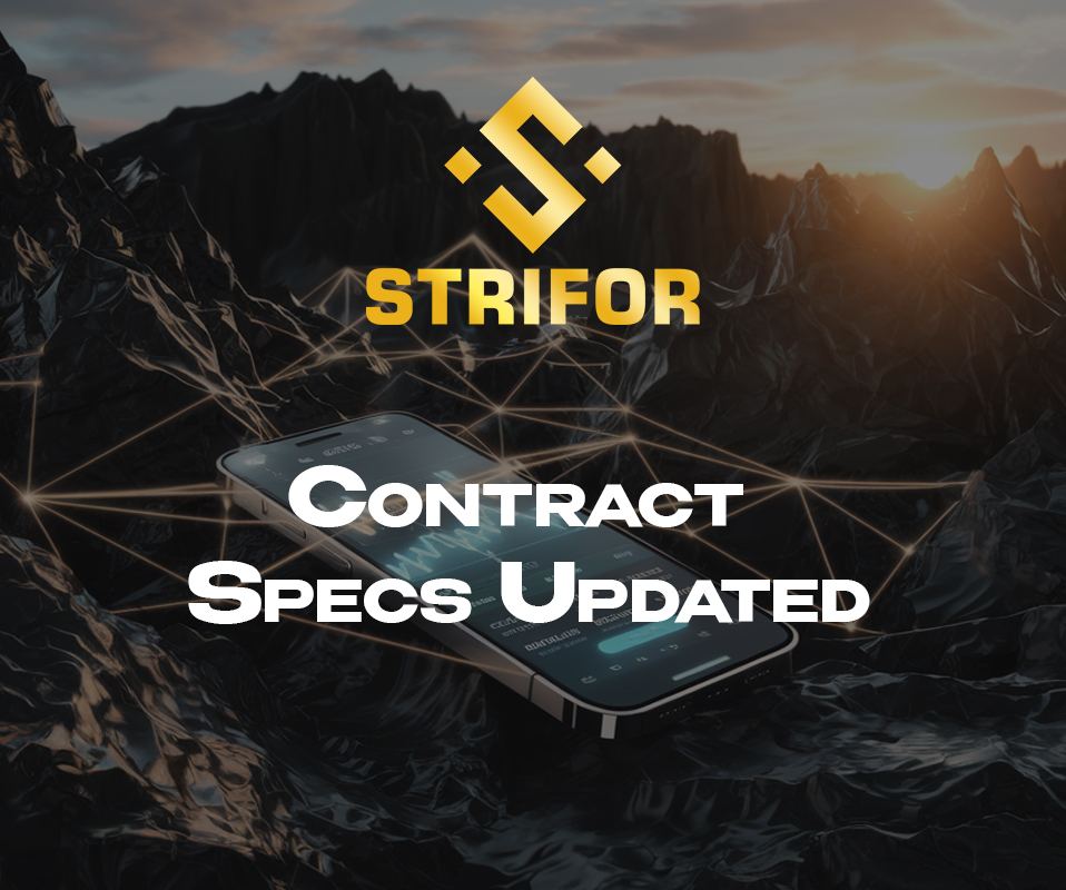 Contract Specifications and Trading Parameters Update - Strifor - Trading Forex, CFD, Crypto. We ...